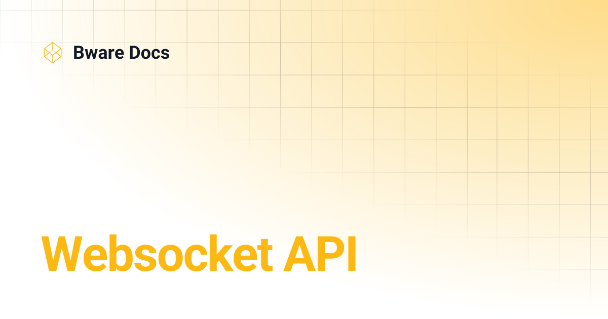 Websocket API | Bware Docs
